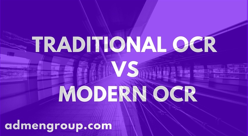 Traditional OCR Vs. Modern OCR